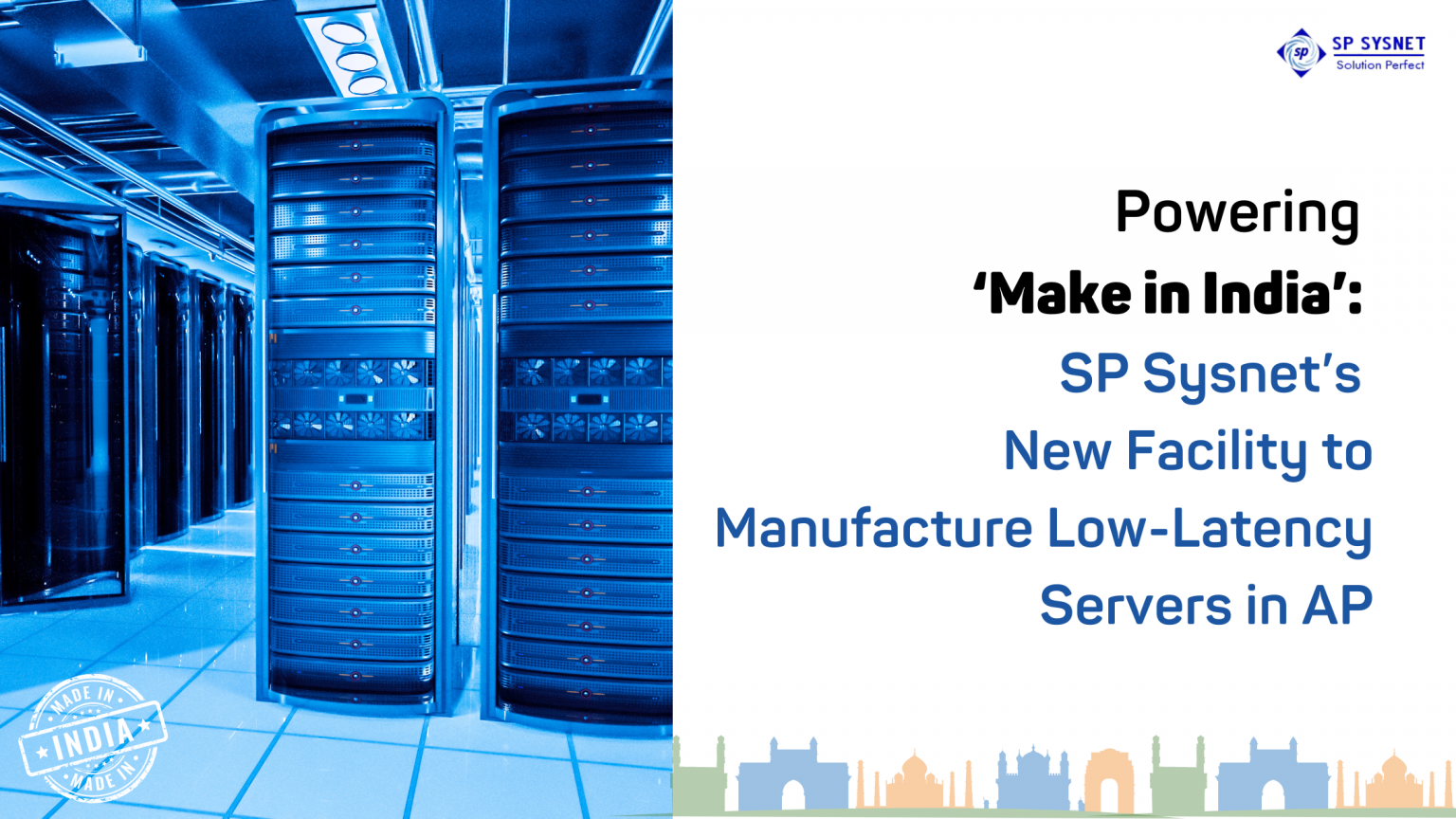 Powering ‘Make in India’: New Facility to Manufacture Low‑Latency Servers