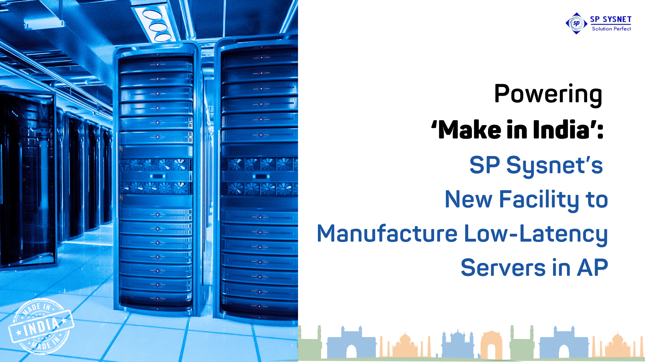 Powering ‘Make in India’: New Facility to Manufacture Low‑Latency Servers