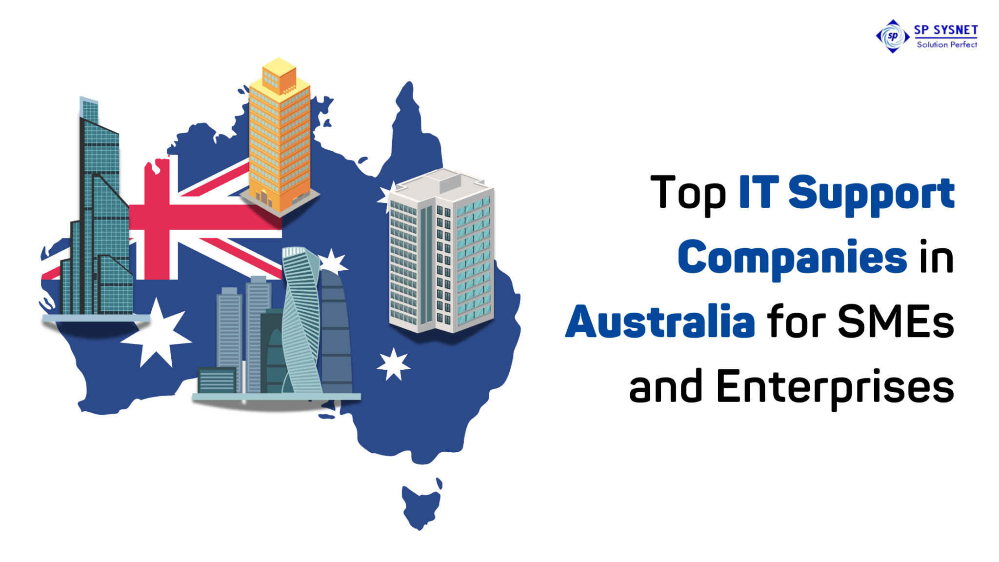 Top IT Support Companies in Australia for SMEs and Enterprises