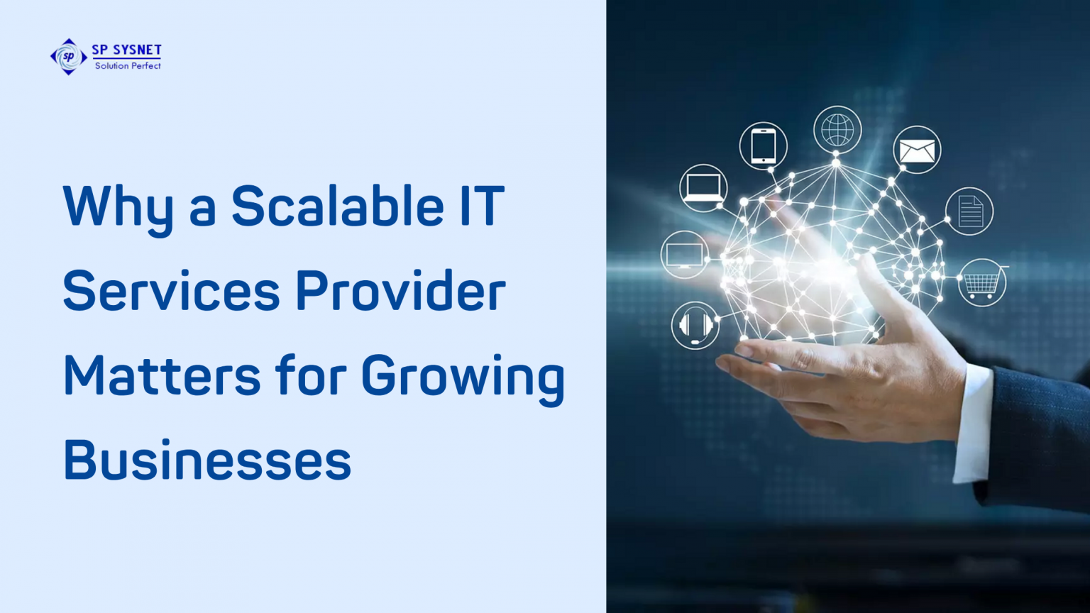 Why a Scalable IT Services Provider Matters for Growing Businesses?