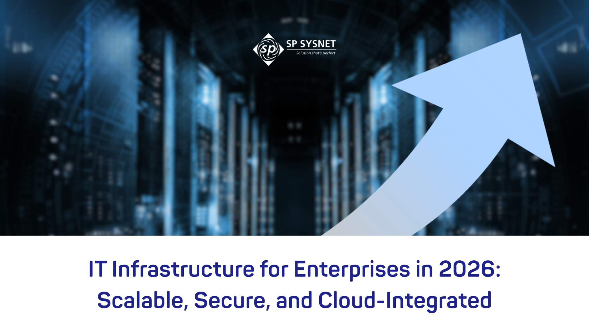 Trusted IT Infrastructure Solutions & Services Provider